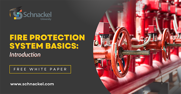 Fire Protection System Basics: Introduction | Schnackel Engineers