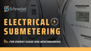 Electrical Submetering | Schnackel Engineers