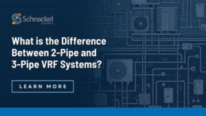 What is the Difference Between 2-Pipe and 3-Pipe VRF Systems ...